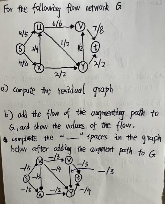 Solved For the follouring flow network \\( G \\) a) compute | Chegg.com