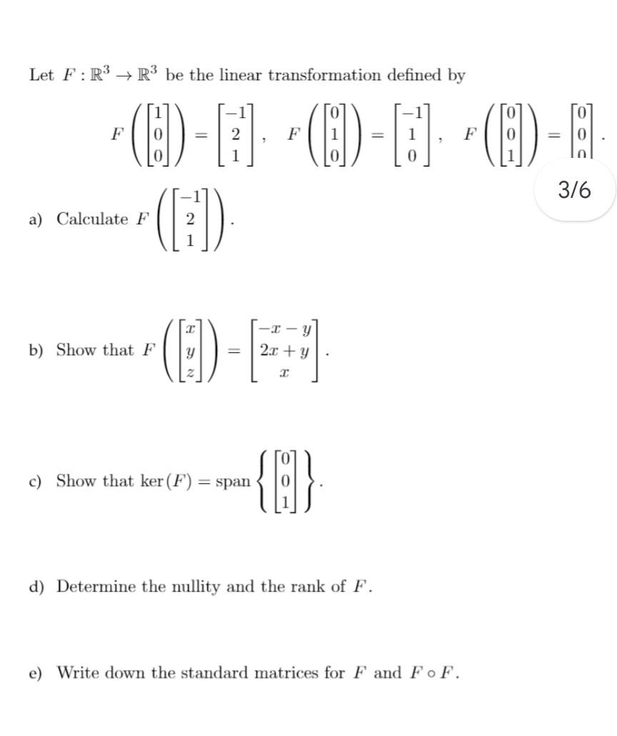 Solved Let F:R3→R3 be the linear transformation defined by | Chegg.com