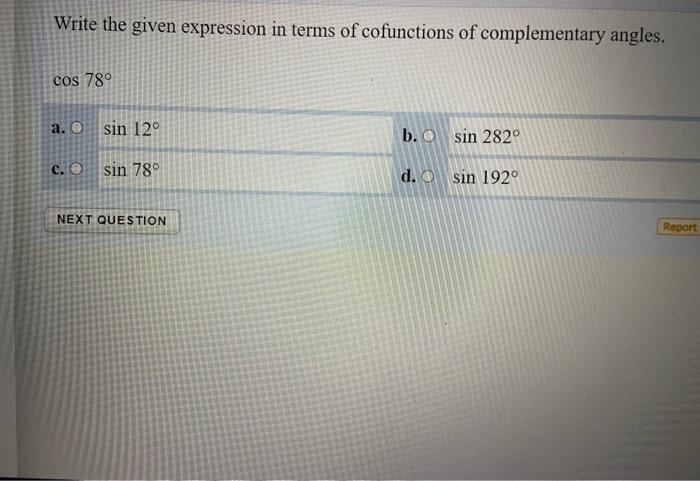 Solved Write the given expression in terms of cofunctions of | Chegg.com