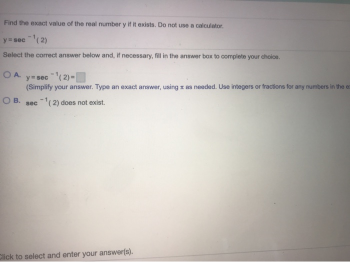 Solved Find the exact value of the real number y if it | Chegg.com