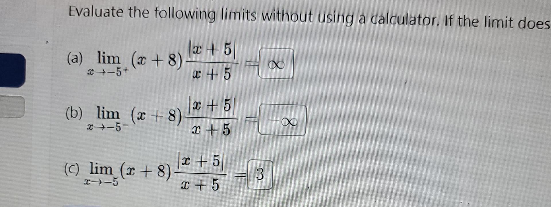 Solved Evaluate the following limits without using a | Chegg.com