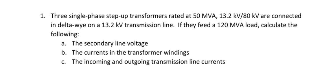 Solved Three single-phase step-up transformers rated at | Chegg.com
