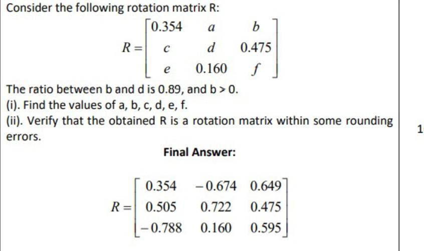 Solved e Consider the following rotation matrix R: [0.354 a | Chegg.com