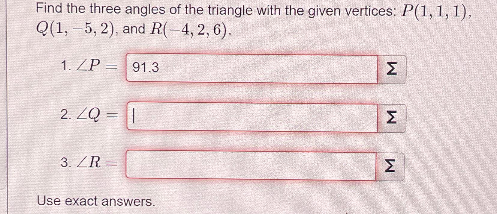 Solved Find the three angles of the triangle with the given | Chegg.com