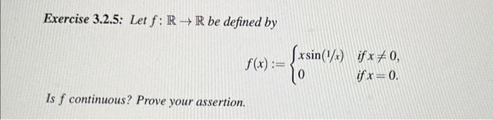 Solved Exercise 3.2.5: Let f:R→R be defined by | Chegg.com