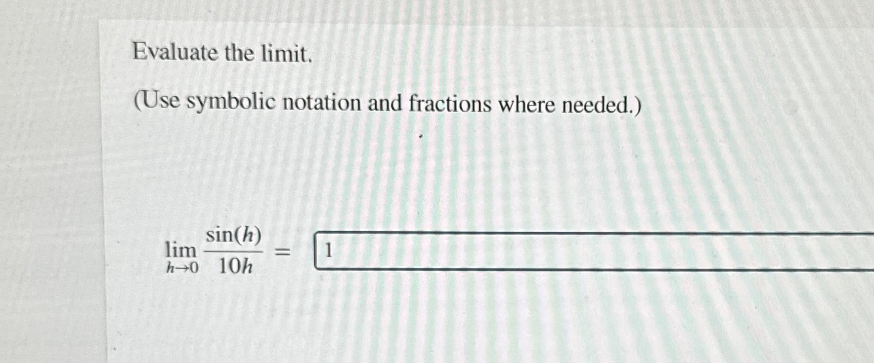 Solved Evaluate the limit.(Use symbolic notation and | Chegg.com
