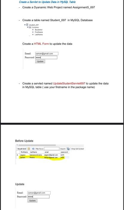 Solved Create a Servlet to Update Data in MySQL Table - | Chegg.com