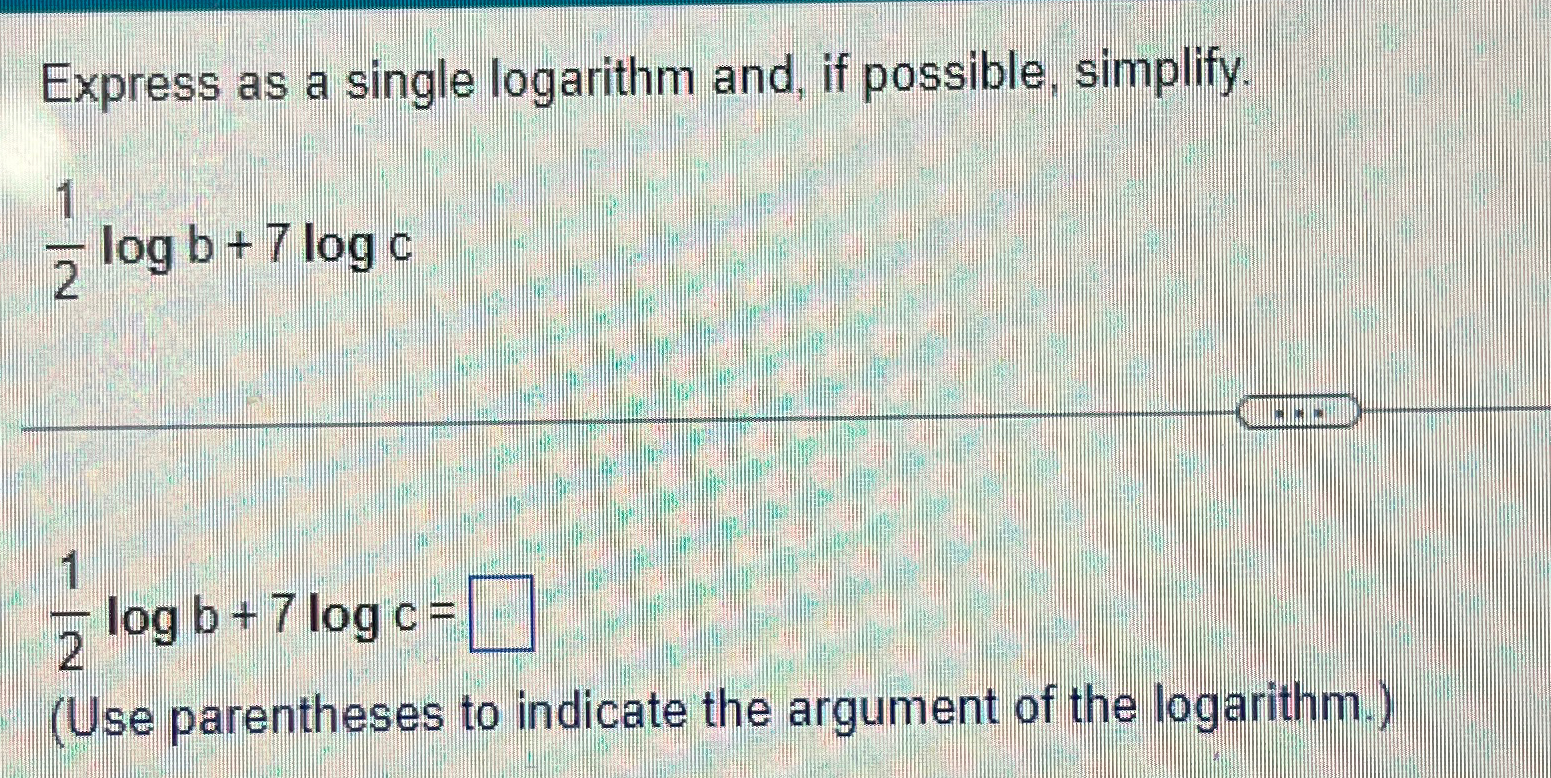 Solved Express as a single logarithm and, if possible, | Chegg.com