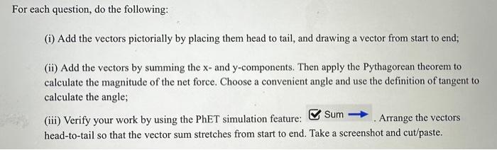 Solved For each question, do the following: (i) Add the | Chegg.com
