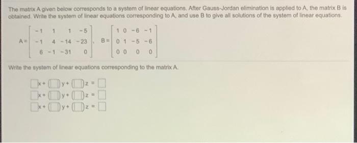 Solved The matrix A given below corresponds to a system of | Chegg.com