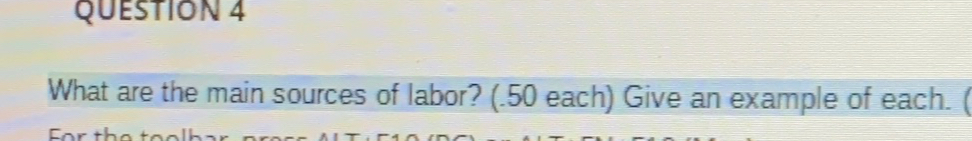 Solved What are the main sources of labor? Give an example | Chegg.com