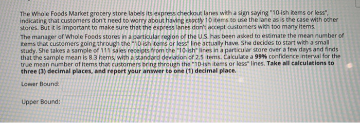Solved The Whole Foods Market grocery store labels its | Chegg.com