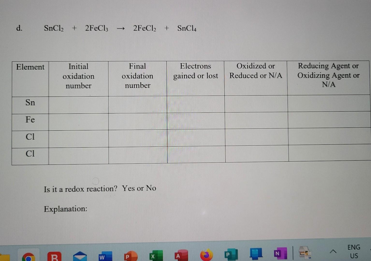Solved SnCl + 2FeCl3 - Initial oxidation Final oxidation | Chegg.com