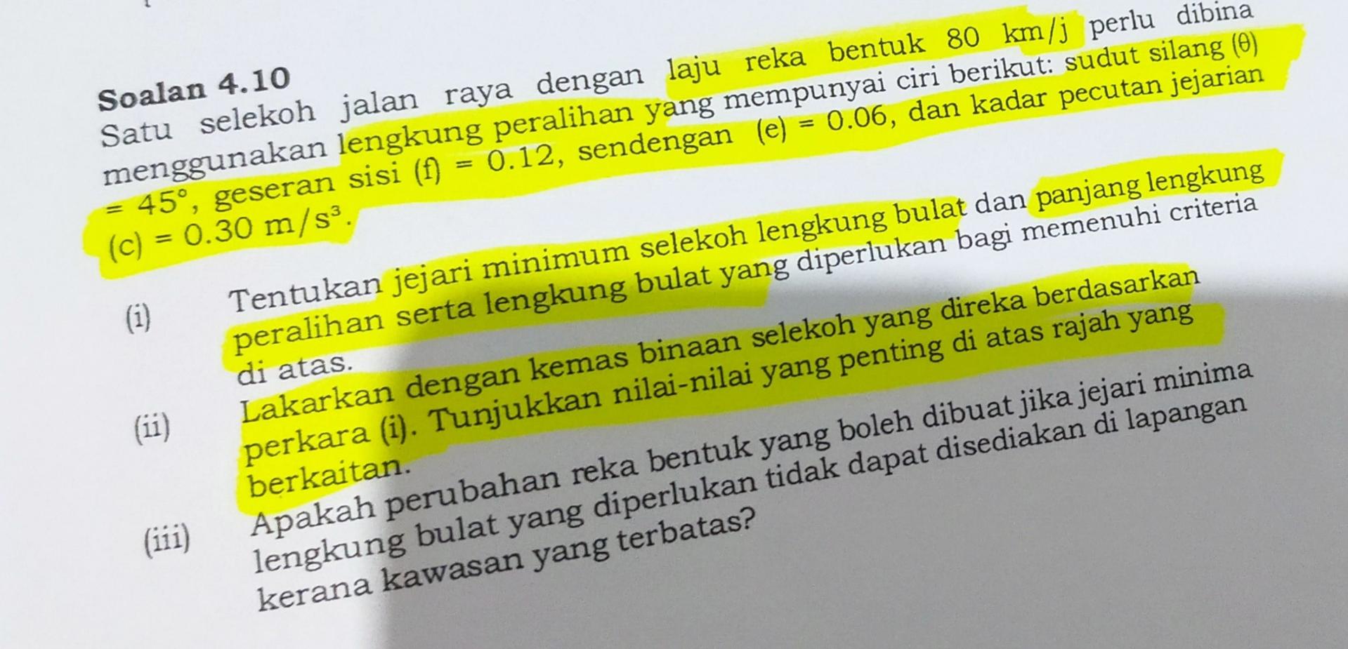 Soalan 4.10 Satu selekoh jalan raya dengan laju reka | Chegg.com