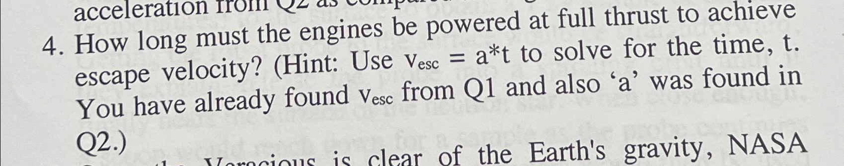 Solved How long must the engines be powered at full thrust | Chegg.com