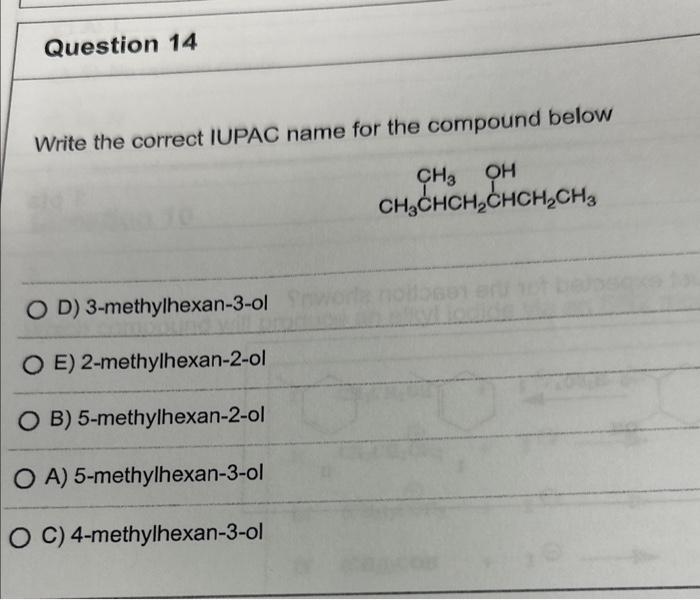 Solved Write the correct IUPAC name for the compound below | Chegg.com
