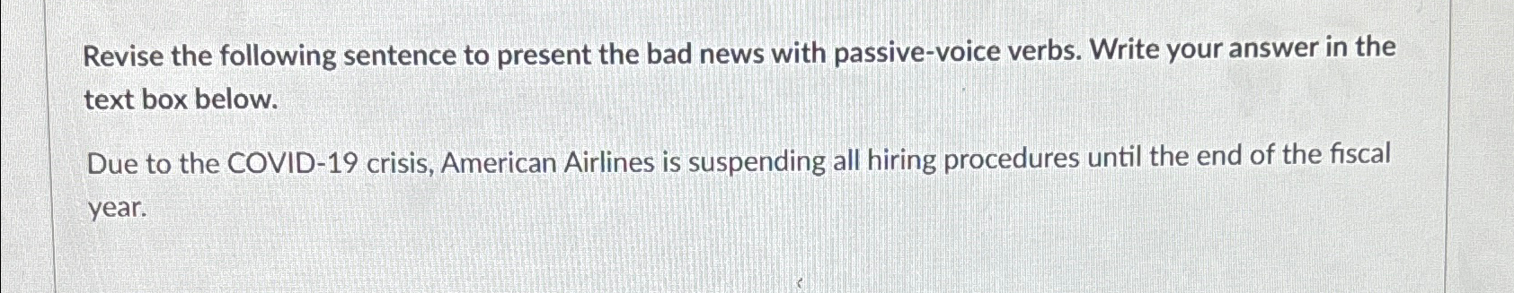 Solved Revise the following sentence to present the bad news | Chegg.com