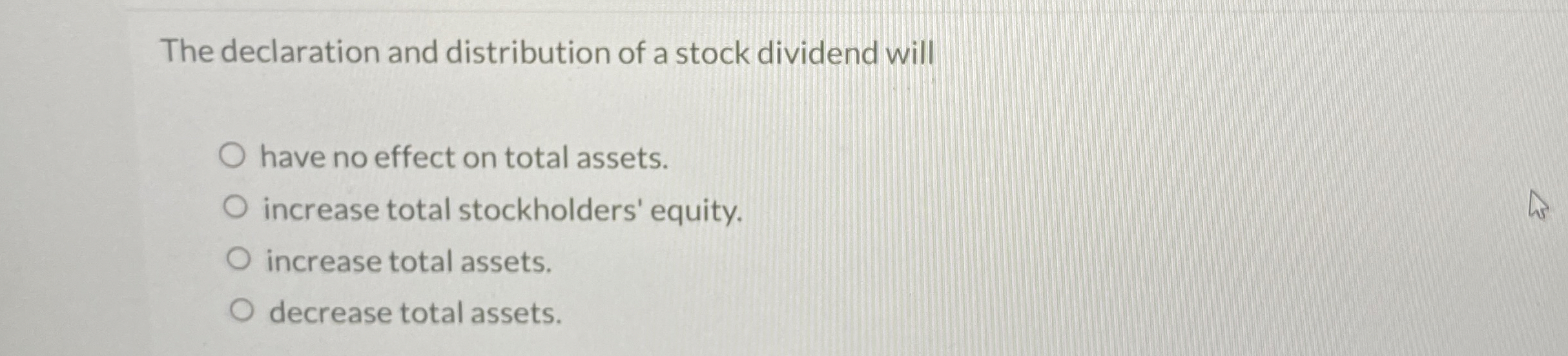 Solved The declaration and distribution of a stock dividend | Chegg.com
