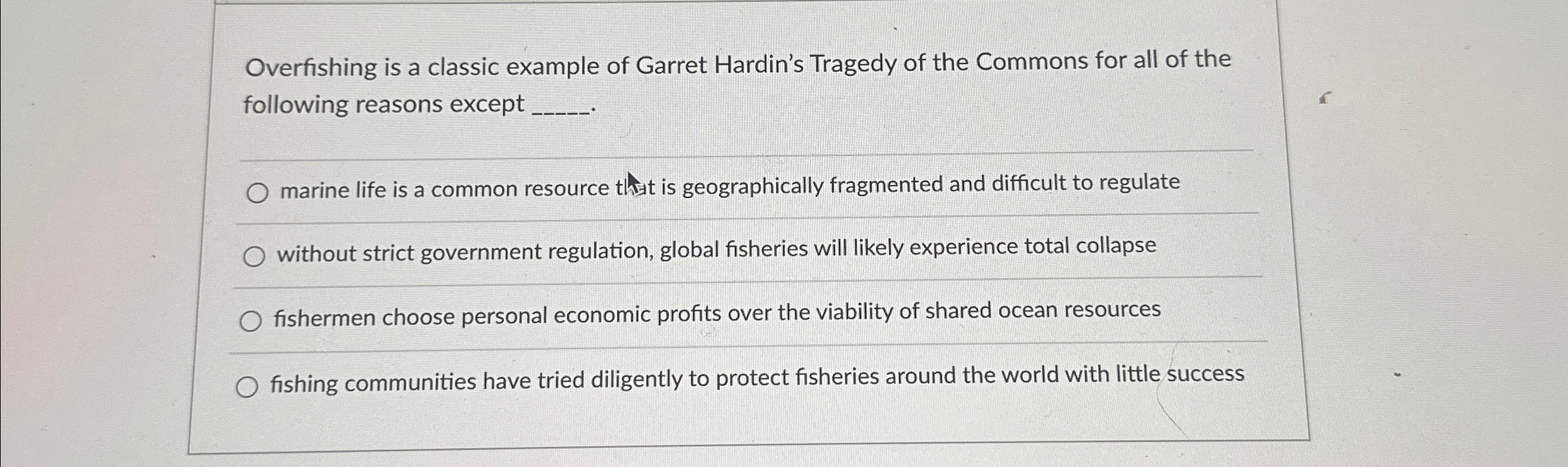 Solved Overfishing is a classic example of Garret Hardin's | Chegg.com