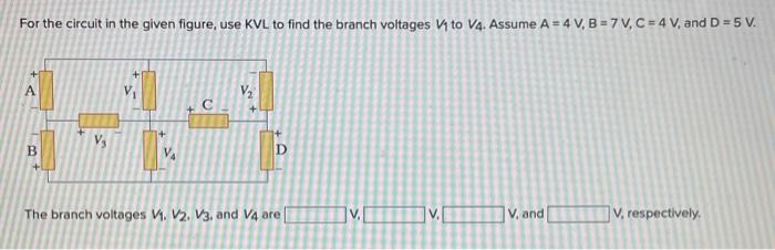 Solved For the circuit in the given figure, use KVL to find | Chegg.com