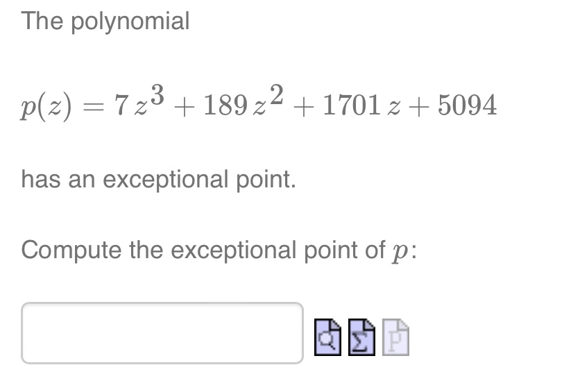 The polynomialp(z)=7z3+189z2+1701z+5094has an | Chegg.com