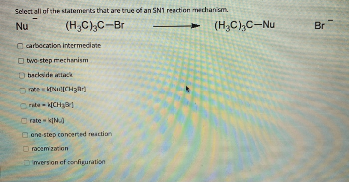 Solved Select all of the statements that are true of an SN2 | Chegg.com