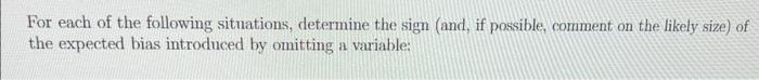 Solved For each of the following situations, determine the | Chegg.com
