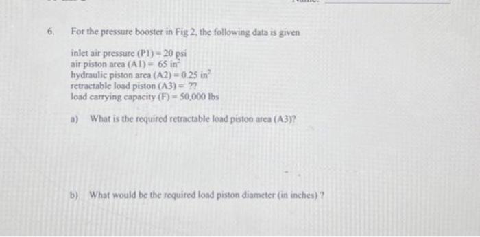 inlet air pressure (P1)=20psi air piston area | Chegg.com