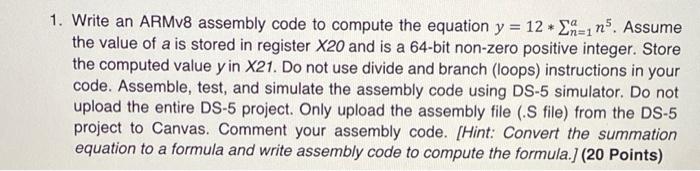 Solved 1. Write an ARMv8 assembly code to compute the | Chegg.com