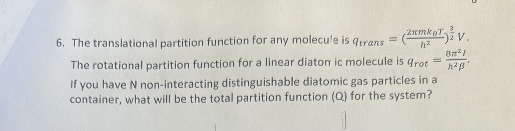 Solved The translational partition function for any molecule | Chegg.com