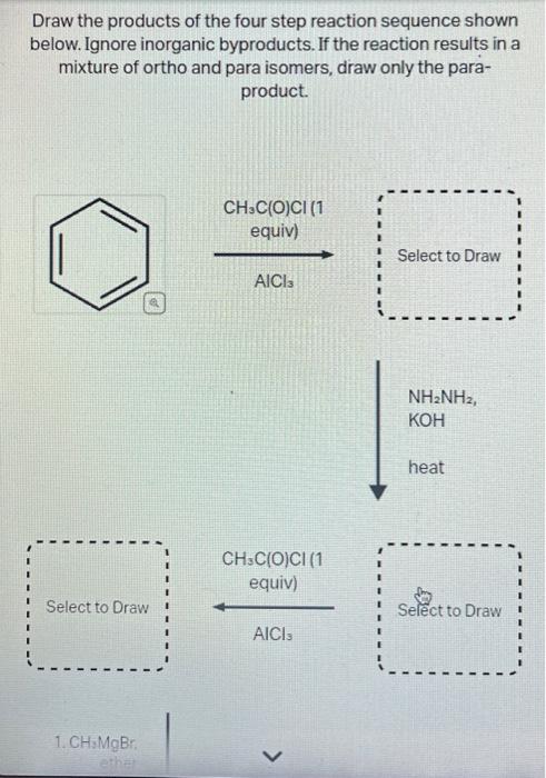 Solved Draw the products of the four step reaction sequence | Chegg.com