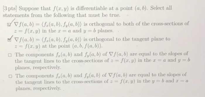 Solved 3 pts] Suppose that f(x,y) is differentiable at a | Chegg.com