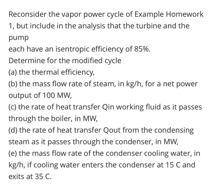 Solved Reconsider the vapor power cycle of Example Homework | Chegg.com