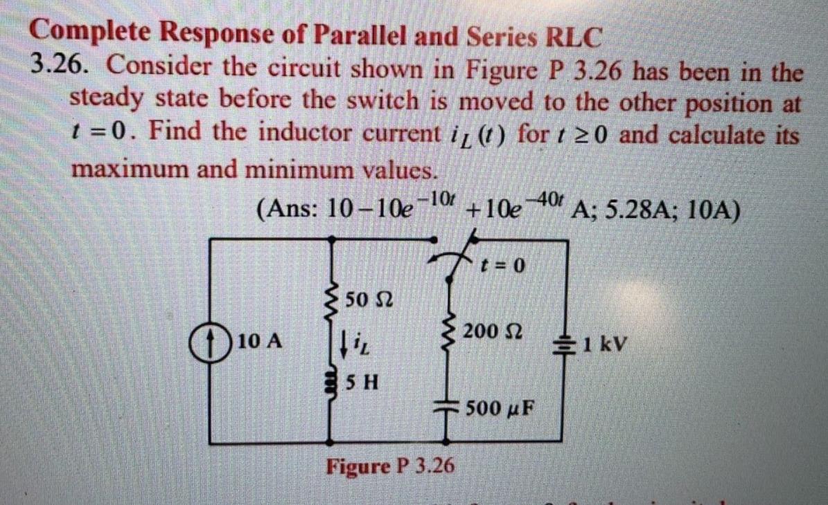 Solved Complete Response of Parallel and Series RLC 3.26. | Chegg.com