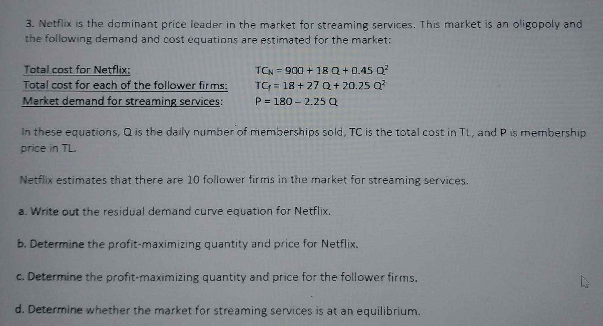 Solved Netflix is the dominant price leader in the market | Chegg.com