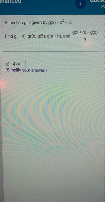Solved A function g is given by g(x)=x2+3. Find | Chegg.com