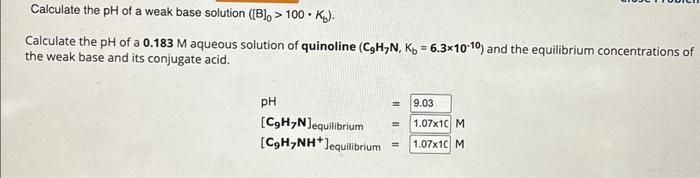 Solved Calculate the pH of a weak base solution ([B] > | Chegg.com