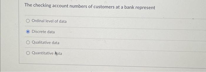 Solved The checking account numbers of customers at a bank | Chegg.com