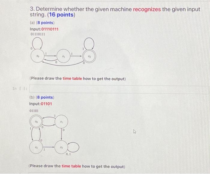 In [ ]: 3. Determine whether the given machine | Chegg.com