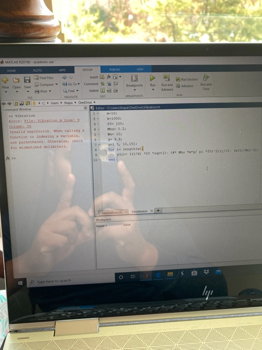 Solved MATLAB R2019 - academic use HOME PLOTS APPS EDITOR | Chegg.com