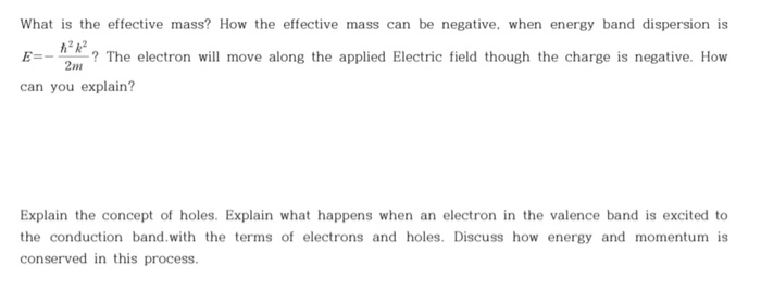 Solved What is the effective mass? How the effective mass | Chegg.com