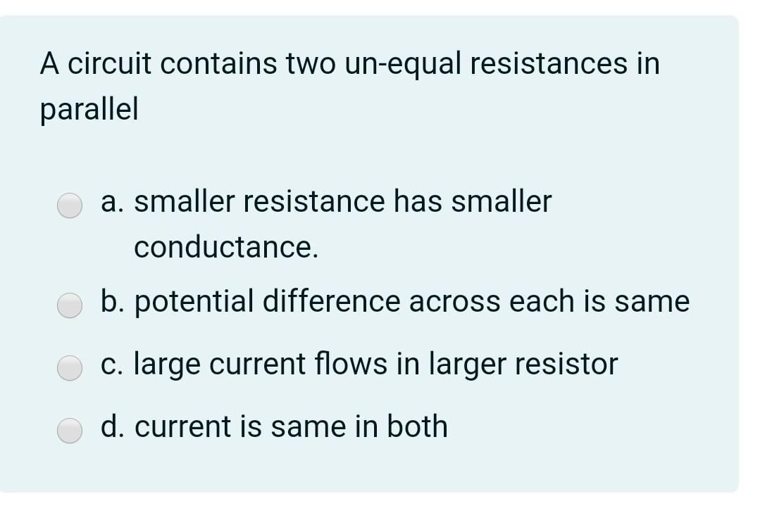 Solved A circuit contains two un-equal resistances in | Chegg.com