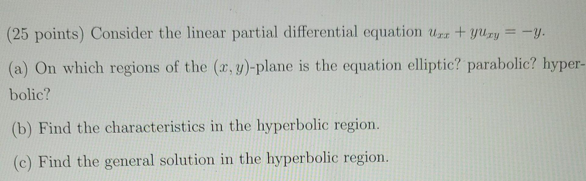 Solved (25 points) Consider the linear partial differential | Chegg.com