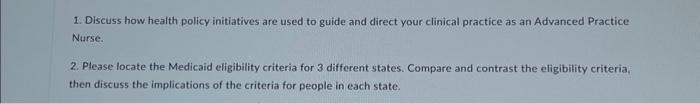 Solved 1. Discuss how health policy initiatives are used to | Chegg.com