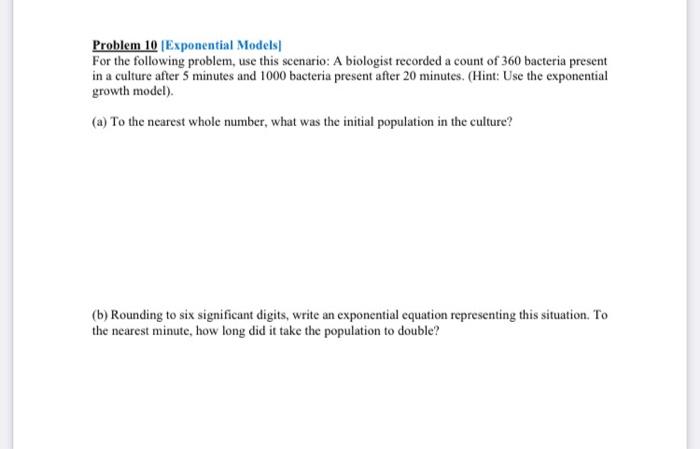 Solved Problem 10 [Exponential Models] For the following | Chegg.com