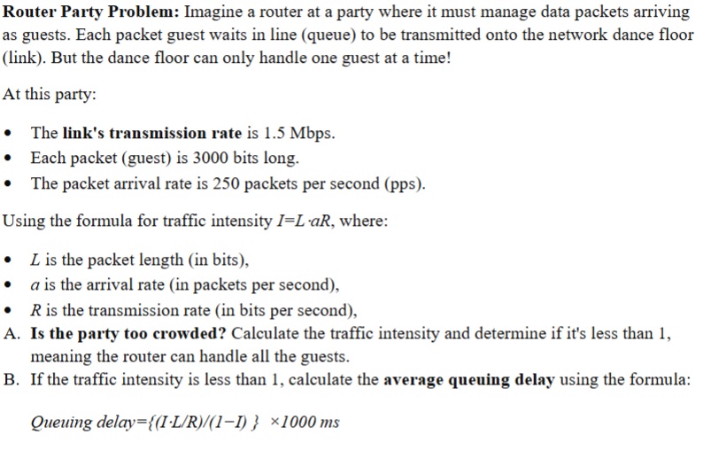 Solved Router Party Problem: Imagine a router at a party | Chegg.com