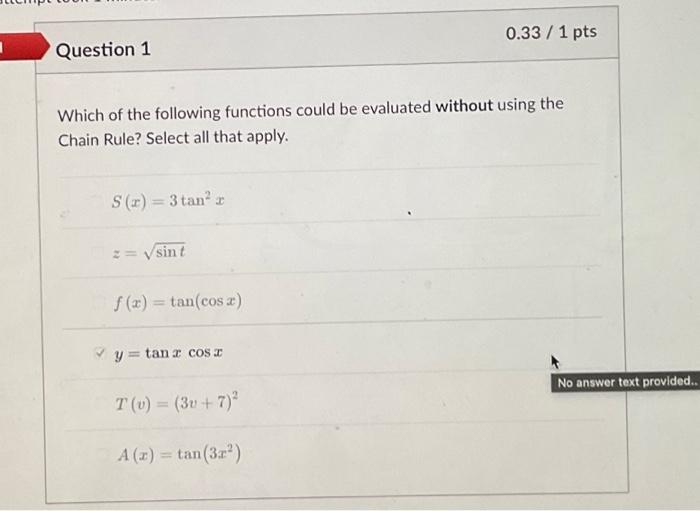 Solved Which of the following functions could be evaluated | Chegg.com