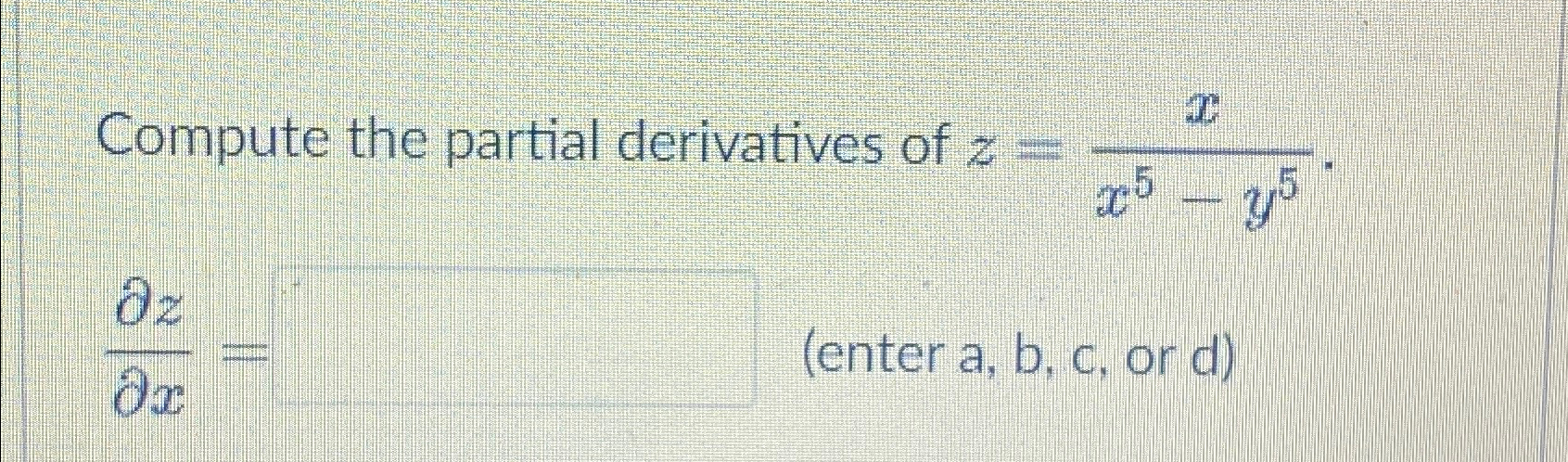 Solved Compute the partial derivatives of | Chegg.com