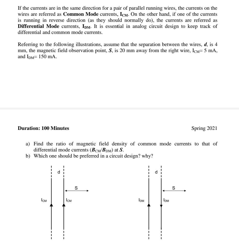 Solved If the currents are in the same direction for a pair | Chegg.com
