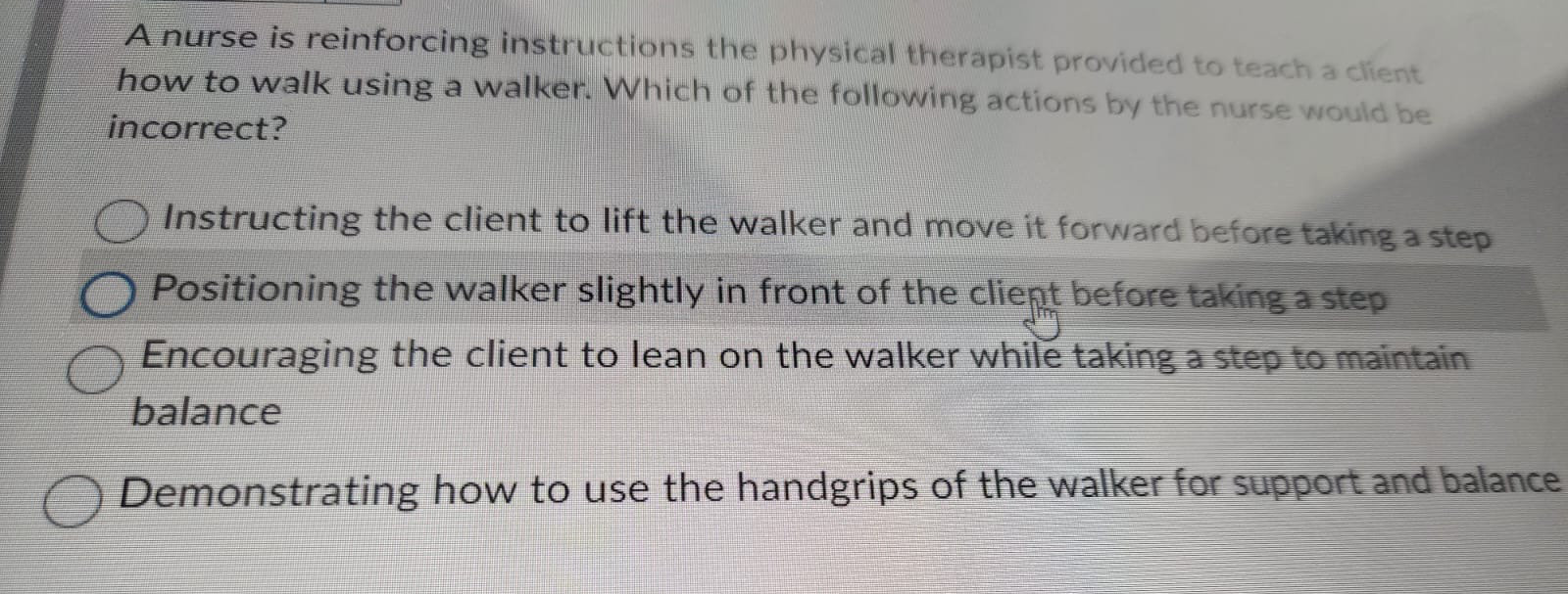 Solved A nurse is reinforcing instructions the physical | Chegg.com